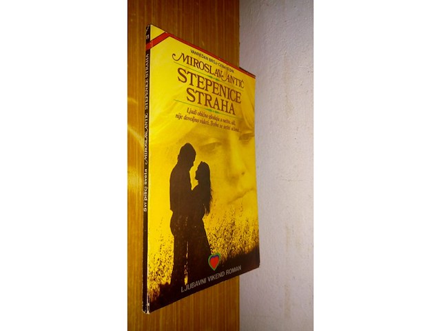 Miroslav Antić STEPENICE STRAHA/ Prvi roman pesnika