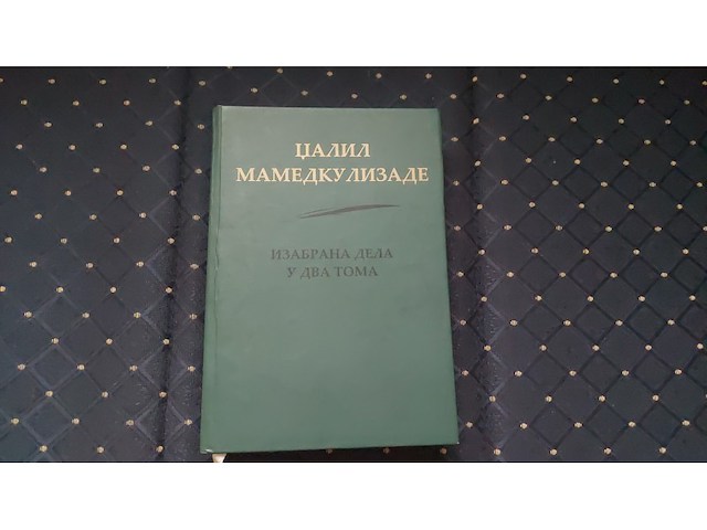 Dzalil Mamedkulizade/Izabrana dela u dva toma