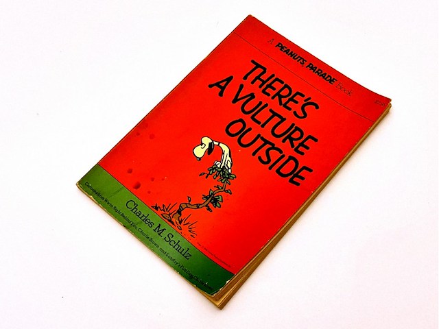 There`s a Vulture Outside / Charles M. Schulz