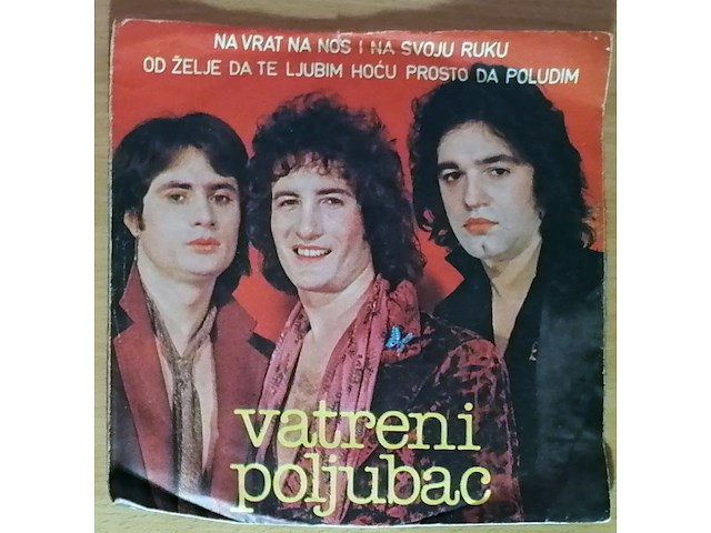 SP VATRENI POLJUBAC - Na vrat na nos (1979) G+/VG+