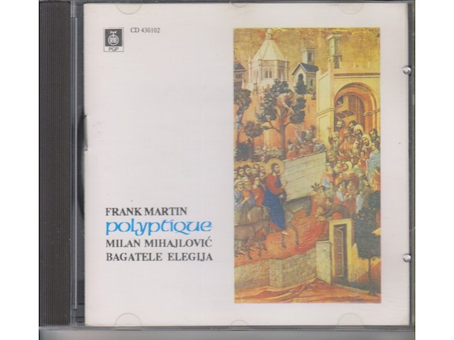 cd / FRANK MARTIN POLYPTYQUE