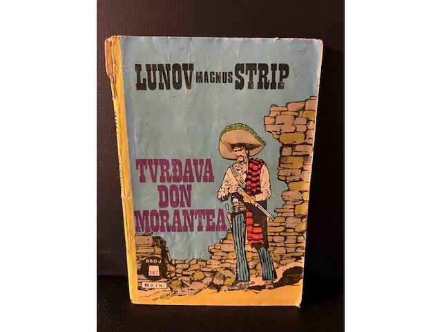 Lunov Magnus Strip 147 Tvrđava Don Morantea  - kit