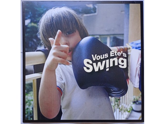 VOUS  ETE`S  SWING  -  Vous  ete`s  swing (Mint!!!)