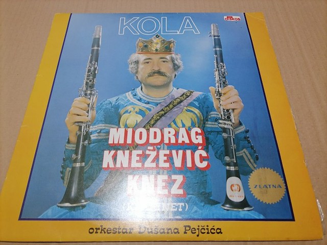 MIODRAG KNEŽEVIĆ KNEZ - Kola