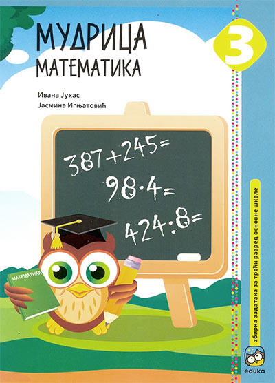 EDUKA  MATEMATIKA 3 MUDRICA ZA TRĆI RAZRED