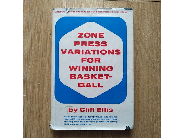 ZONE PRESS VARIATIONS FOR WINNING BASKETBALL