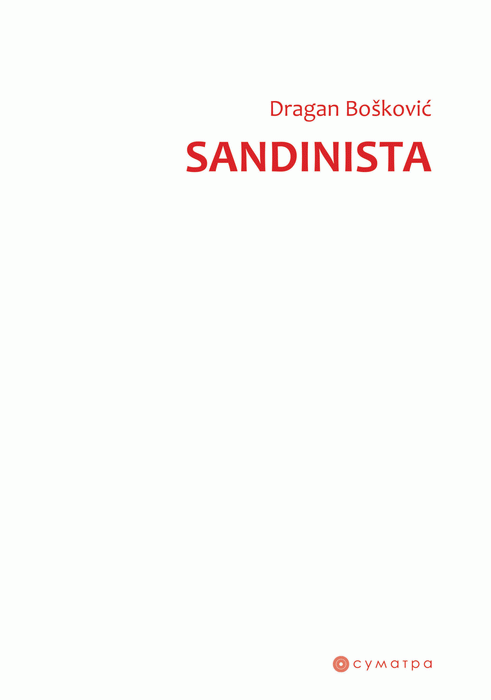 Sandinista : (tri crvene pOeme)