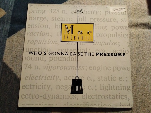 Mac Thornhill - Whos Gonna Ease The Pressure