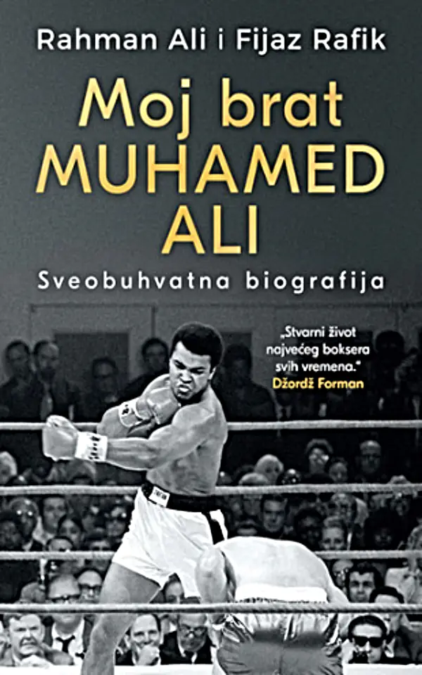 Moj brat Muhamed Ali: Sveobuhvatna biografija