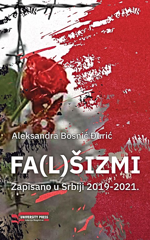 Fa(l)šizmi – Zapisano u Srbiji 2019-2021