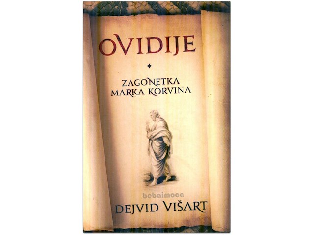 OVIDIJE : ZAGONETKA MARKA KORVINA - Dejvid Višart