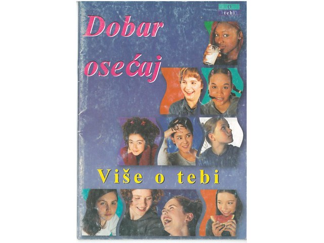 DOBAR OSECAJ, VISE O TEBI, ZA DEVOJCICE