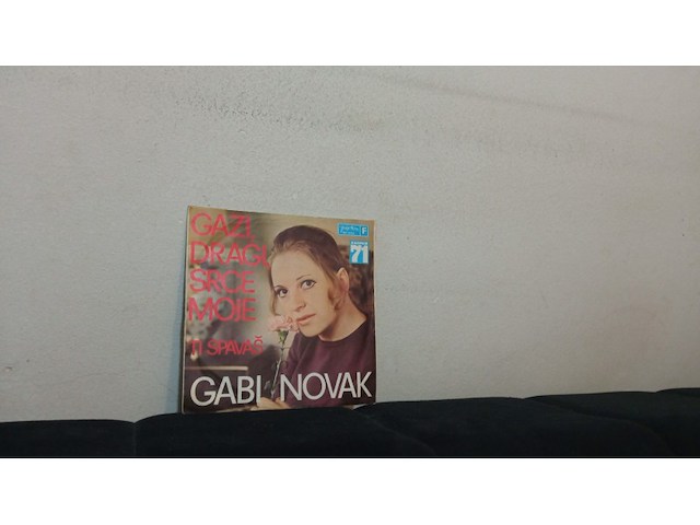 Gabi Novak – Gazi, Dragi, Srce Moje / Ti Spavaš