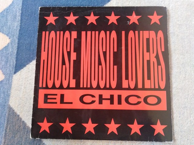 El Chico - House Music Lovers