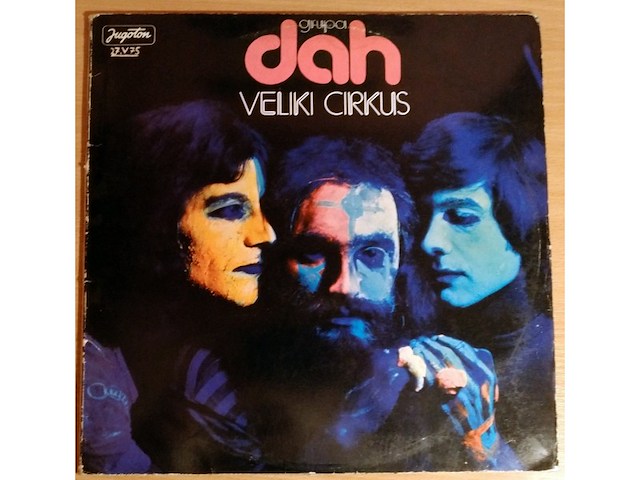 LP DAH - Veliki cirkus (`74) tanji vinil, RETKO, VG/VG-