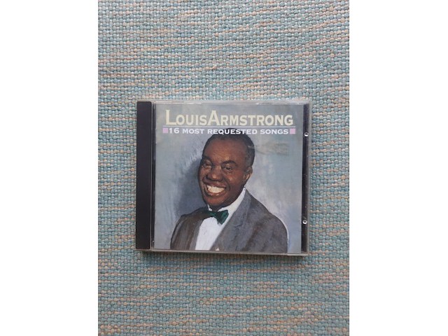 Louis Armstrong 16 most requested songs