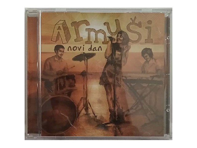 Armuši - Novi dan