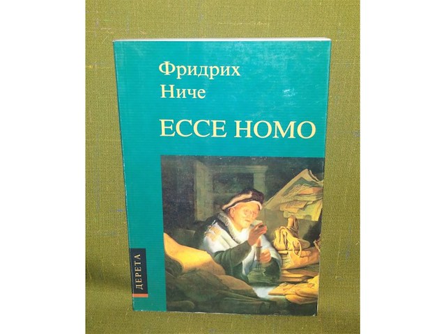 ECCE HOMO - FRIDRIH NIČE