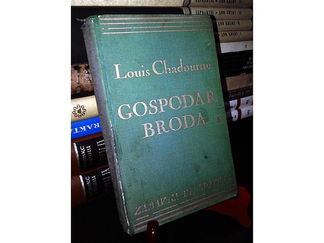 GOSPODAR BRODA - Louis Chadourne (1934)
