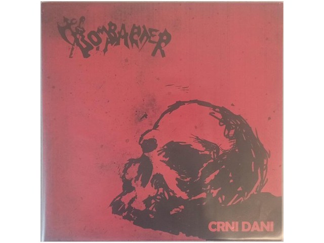 Bombarder – Crni Dani, LP
