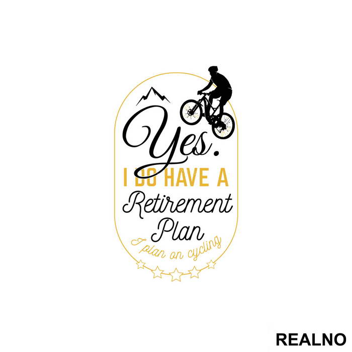 I DO HAVE A RETIREMENT PLAN - BICKILOVI - BIKE - NALEPNICA