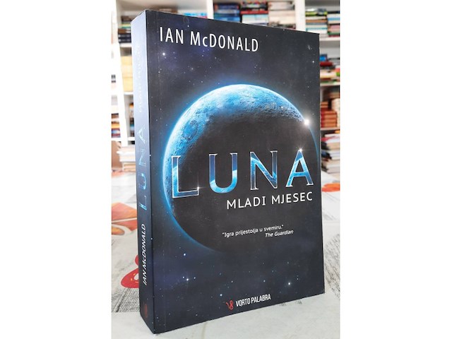 Luna  Mladi Mjesec - Ian Mcdonald