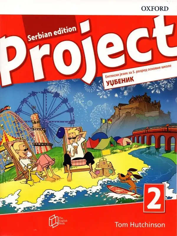 OXFORD ENGLESKI JEZIK 5 PROJECT 2 SERBIAN EDITION UDZBENIK ZA PETI RAZRED