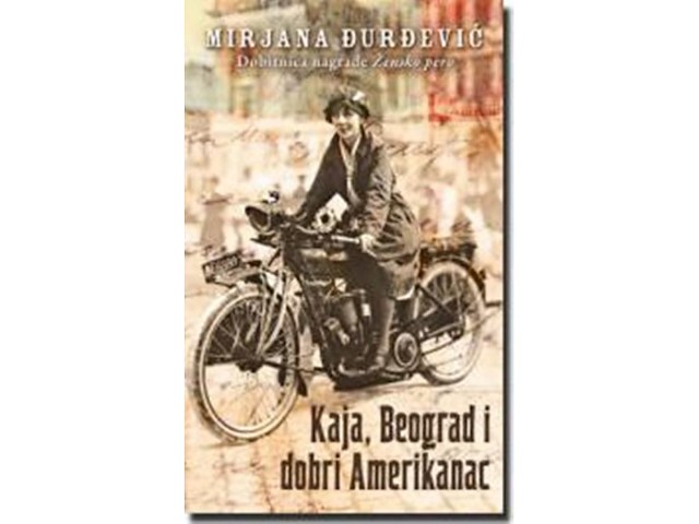 Mirjana Ðurđević-Kaja, Beograd i dobri Amerikanac