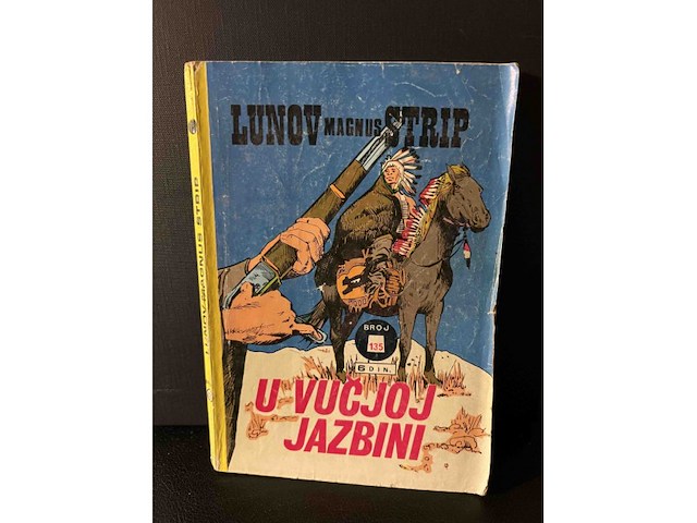 Lunov Magnus strip 135 - U vučjoj jazbini -Kit