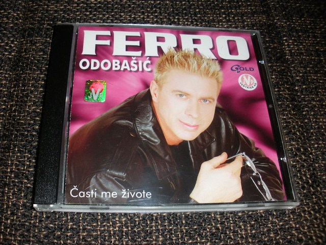 Ferro Odobašić - Časti Me Živote