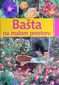 BAŠTA NA MALOM PROSTORU – Gizela Cinkernagel