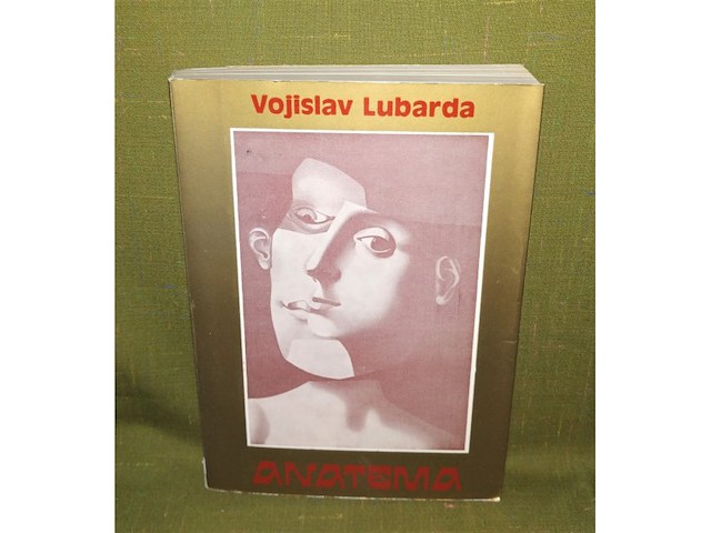 ANATEMA - VOJISLAV LUBARDA