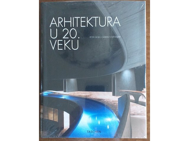 Arhitektura u 20. veku – Peter Gesel NOVO