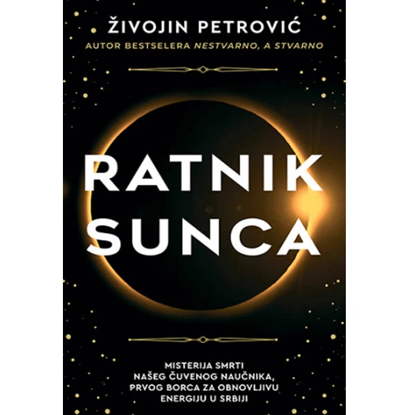 RATNIK SUNCA - Živojin Petrović