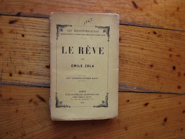 EMILE ZOLA - LE REVE 1924