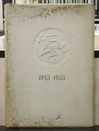 10 GODINA FIZIČKE KULTURE U JUGOSLAVIJI (1945-1955) – MILOŠ VELIČKOVIĆ