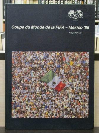 COUPE DU MONDE DE LA FIFA – MEXICO 1986