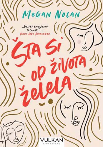 Šta si od života želela – Megan Nolan