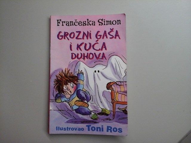 Grozni Gaša i kuća duhova Frančeska Simoni