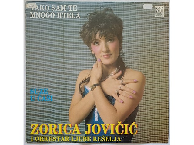 ZORICA JOVICIC - TAKO SAM TE MNOGO HTELA