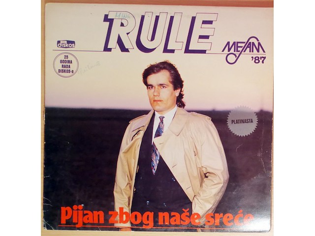 LP RULE - Pijan zbog naše sreće (1987) VG-
