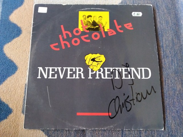 Hot Chocolate - Never Pretend Maxi Version