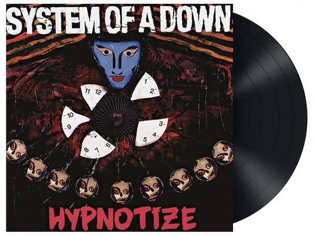 SYSTEM OF A DOWN – Hypnotize