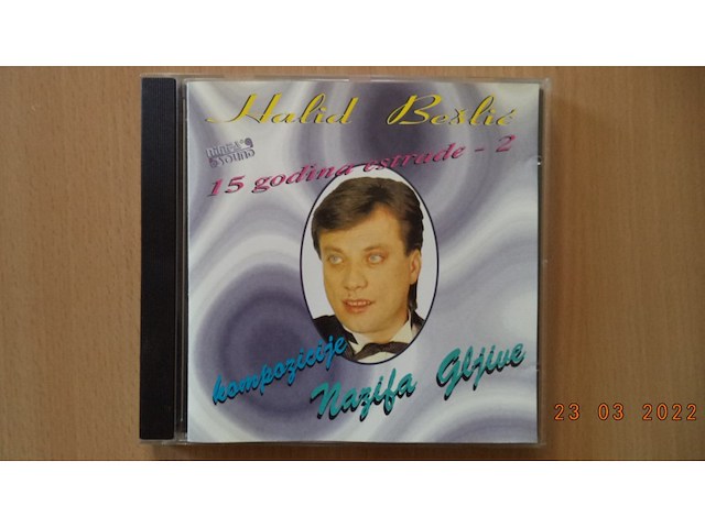 Halid Bešlić ‎– 15 Godina Estrade - 2