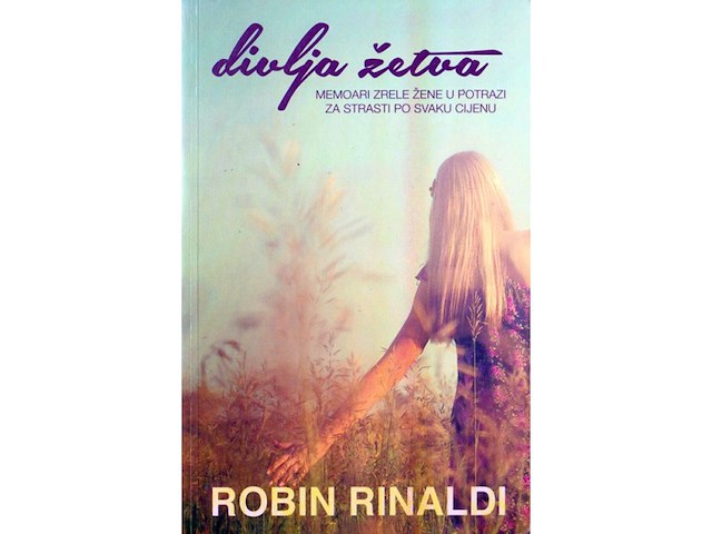 Divlja žetva - Robin Rinaldi