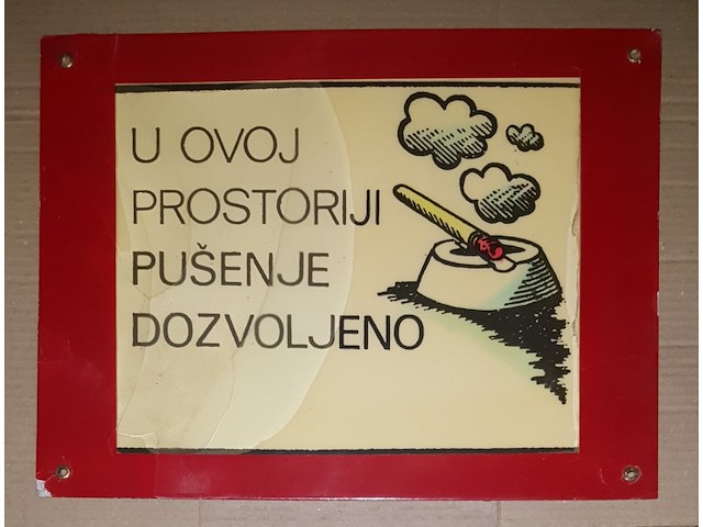 Tabla `DOZVOLJENO PUŠENJE` Jugoslavija