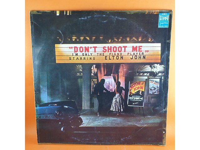 Elton John ‎– Don`t Shoot Me I`m Only The Piano Player