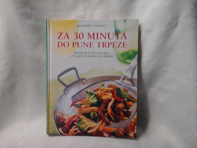 Za 30 minuta do pune trpeze 300 brzih i ukusnih