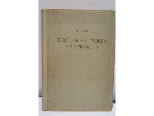 Einsteinova teorija relativnosti, M.Born