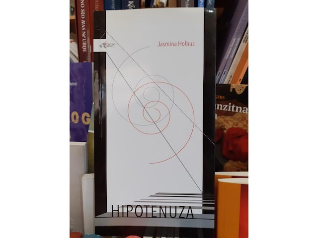 HIPOTENUZA - JASMINA HOLBUS